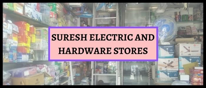 Suresh Electric And Hardware Stores in Ghumpha Road, Shayalak Hospital ...